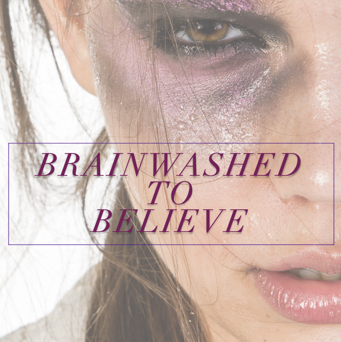 Brainwashed to Believe - Miss Amy's Book Series (FREE download)