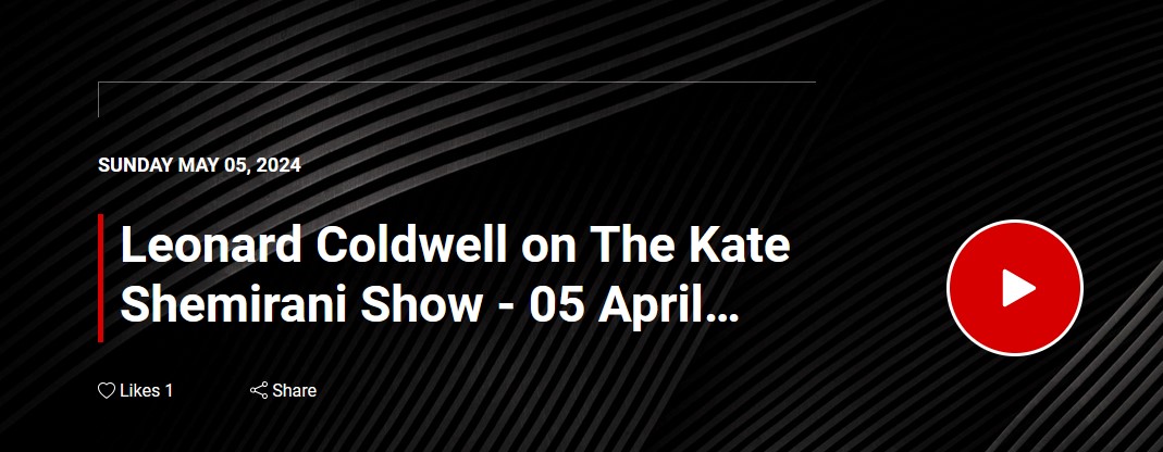 Dr. Coldwell on the Kate Shemirani Show April 5, 2024