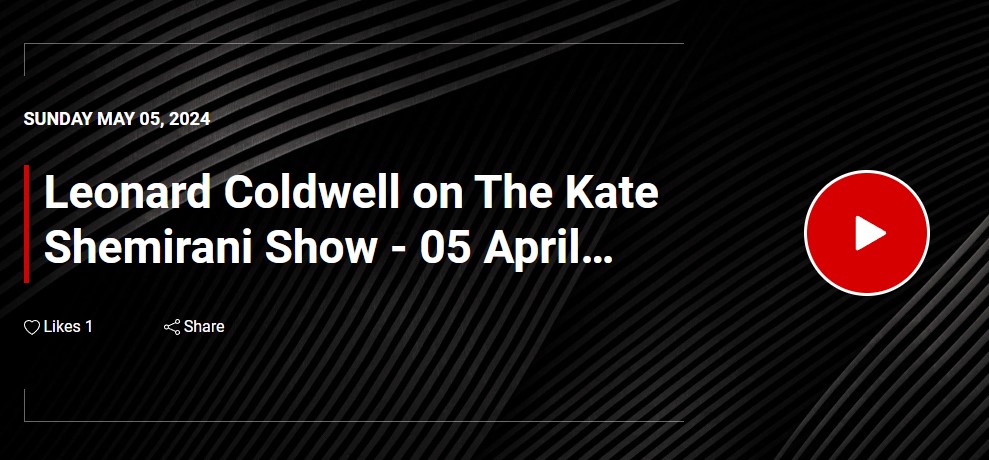 Leonard Coldwell on The Kate Shemirani Show | REPLAY